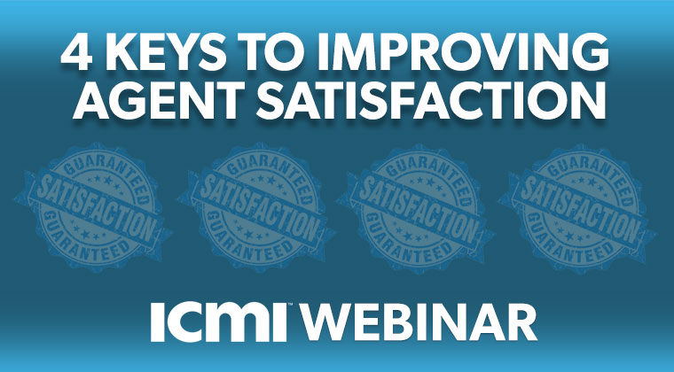 4 Keys to Improving Agent Satisfaction